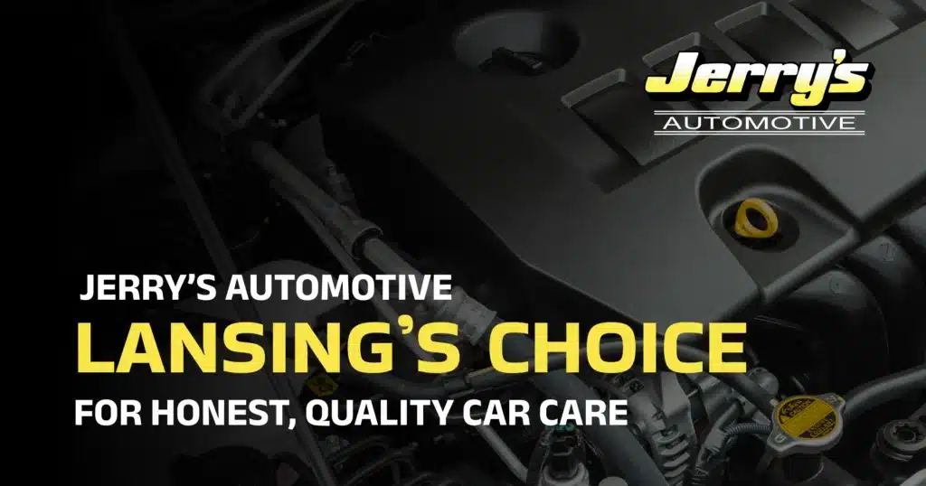 Trusted Auto Repair in Lansing, MI | Jerry’s Automotive